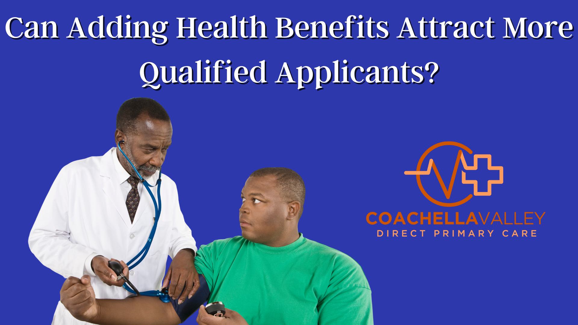 Can Adding Health Benefits Attract More Qualified Applicants as a Local ...