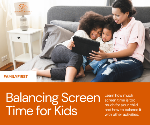 Practical Guide to Balancing Screen Time for Kids - Coachella Valley ...